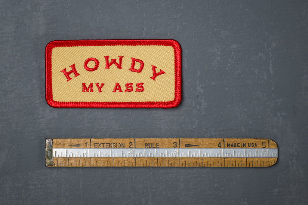 Howdy My Ass Patch – Big D Speedshop